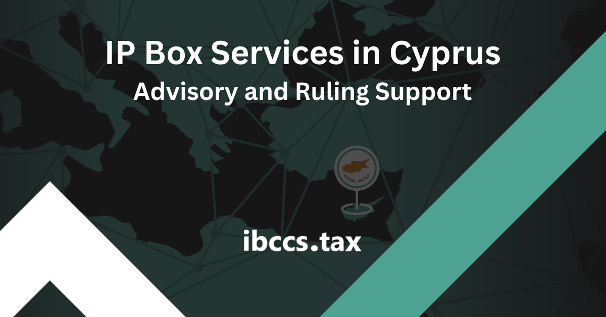 Cyprus IP Box Regime & Tax Ruling Services | Apply for IP Box | IBCCS TAX
